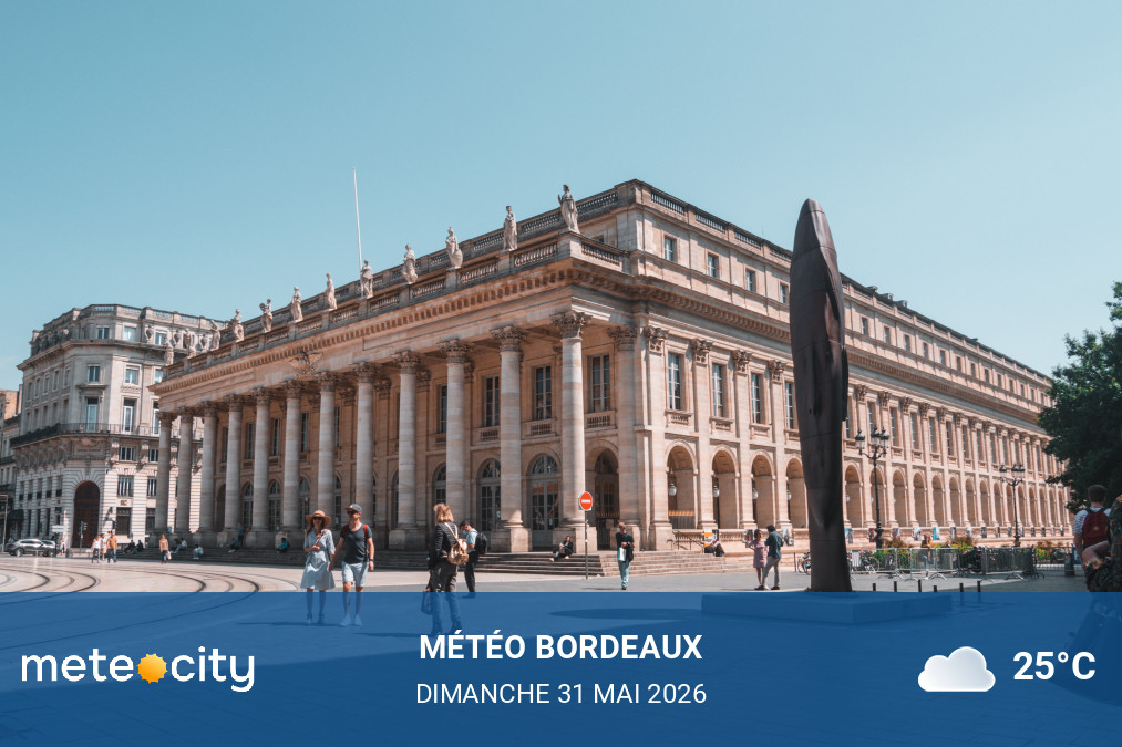 Bordeaux : prévisions météo du dimanche 31 mai 2026